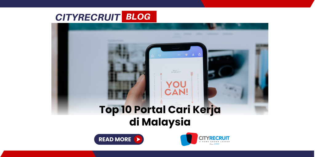 Top 10 Portal Cari Kerja di Malaysia - CityRecruit